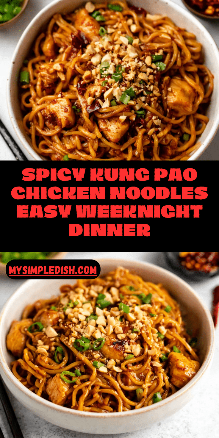 Kung Pao Chicken Noodles Recipe: Flavorful Weeknight Dinner in 30 Minutes