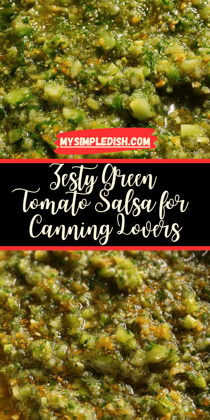Green Tomato Salsa Recipe: Bursting with Fresh Veggies and Tangy Flavors