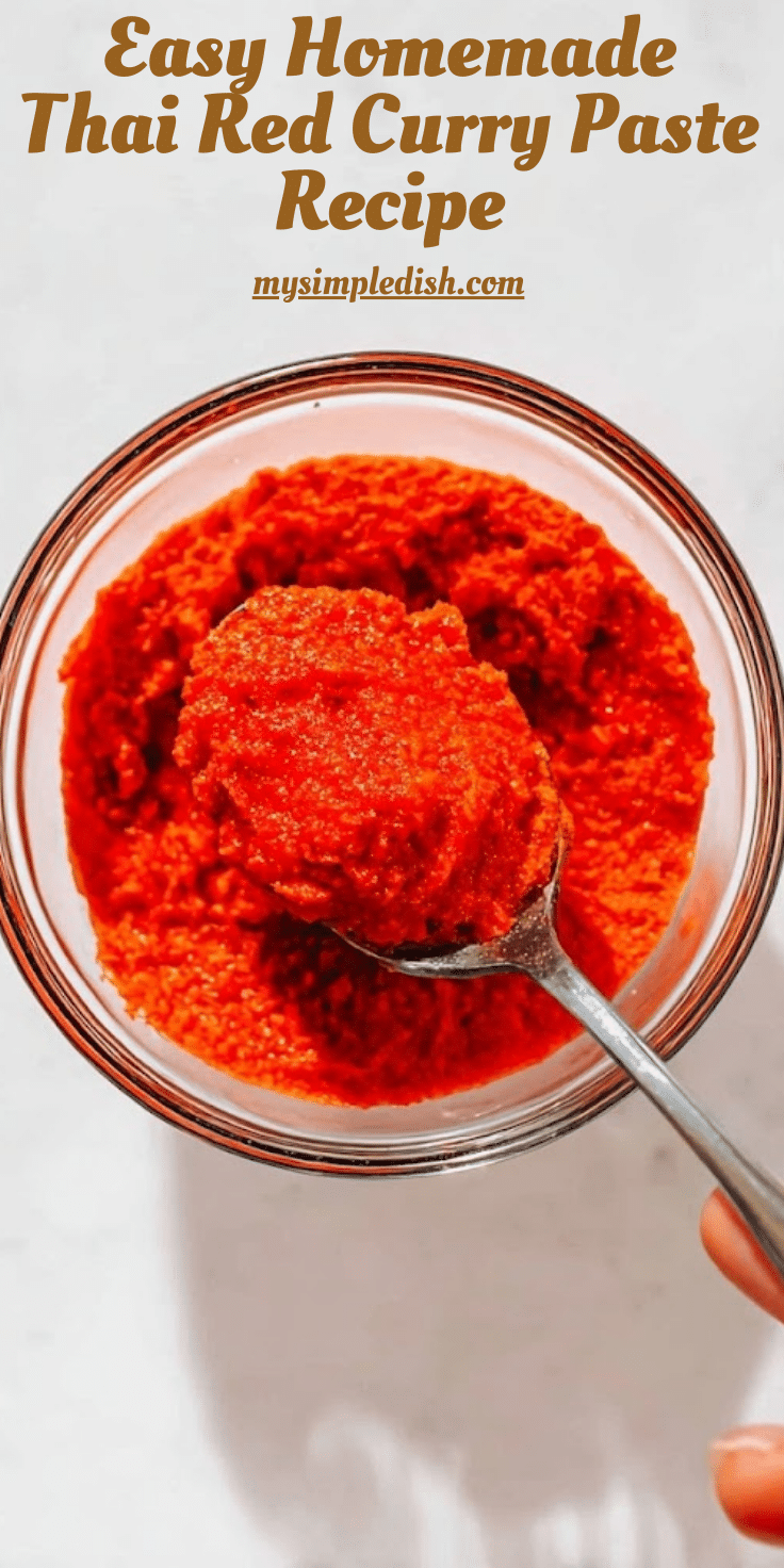 Homemade Thai Red Curry Paste Recipe | Authentic & Flavorful